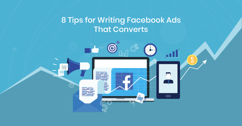8 Tips for Writing Facebook Ads That Converts | TechWyse ‘Rise To The ...