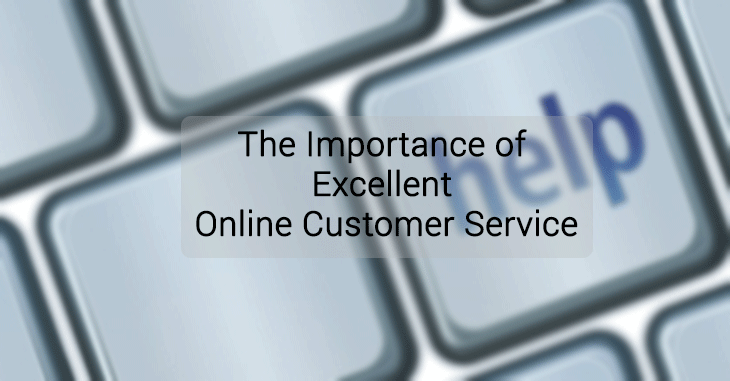 Online Customer Service: Make it a Top Priority