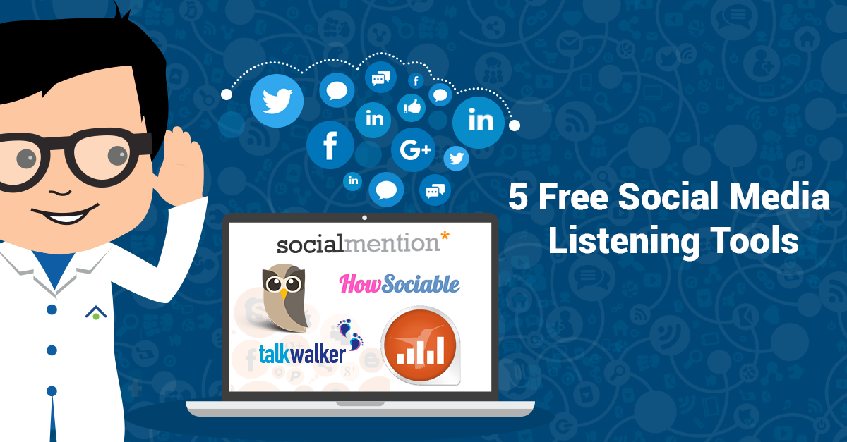 5 Essential Social Media Listening Tools 5 Essential Social Media Listening Tools