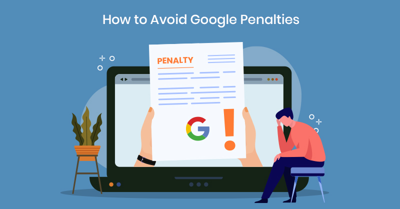 How to Avoid Google Penalties [INFOGRAPHIC] | TechWyse Internet Marketing