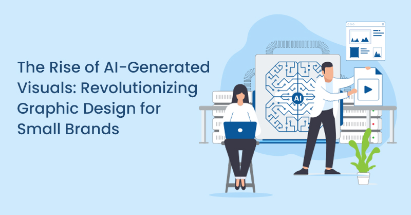 The Rise Of AI-Generated Visuals: Revolutionizing Graphic Design For ... The Rise Of AI-Generated Visuals: Revolutionizing Graphic Design For ...