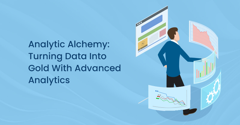 Analytic Alchemy: Transforming Data into Insights Analytic Alchemy: Transforming Data into Insights
