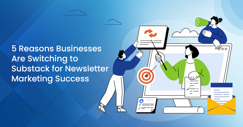 Why Substack Is the #1 Tool for Newsletter Growth